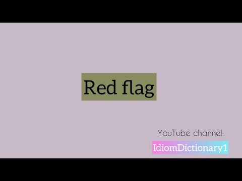 “ Red flag “ meaning