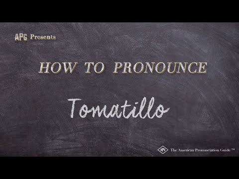 How to Pronounce Tomatillo (Real Life Examples!)