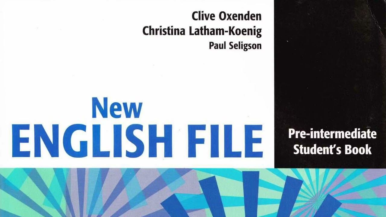 PRE-INTERMEDIATE - FILE 3 - AUDIO  - STUDENT BOOK - NEW ENGLISH FILE