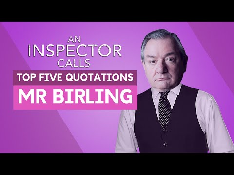Mr Birling - Top Five Quotations | 'An Inspector Calls'