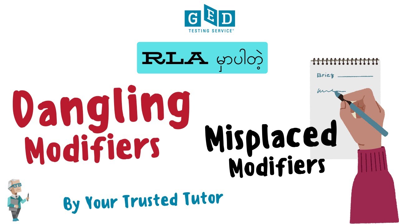 Dangling Modifiers & Misplaced Modifiers | Explained With Examples for GED RLA | Grammar