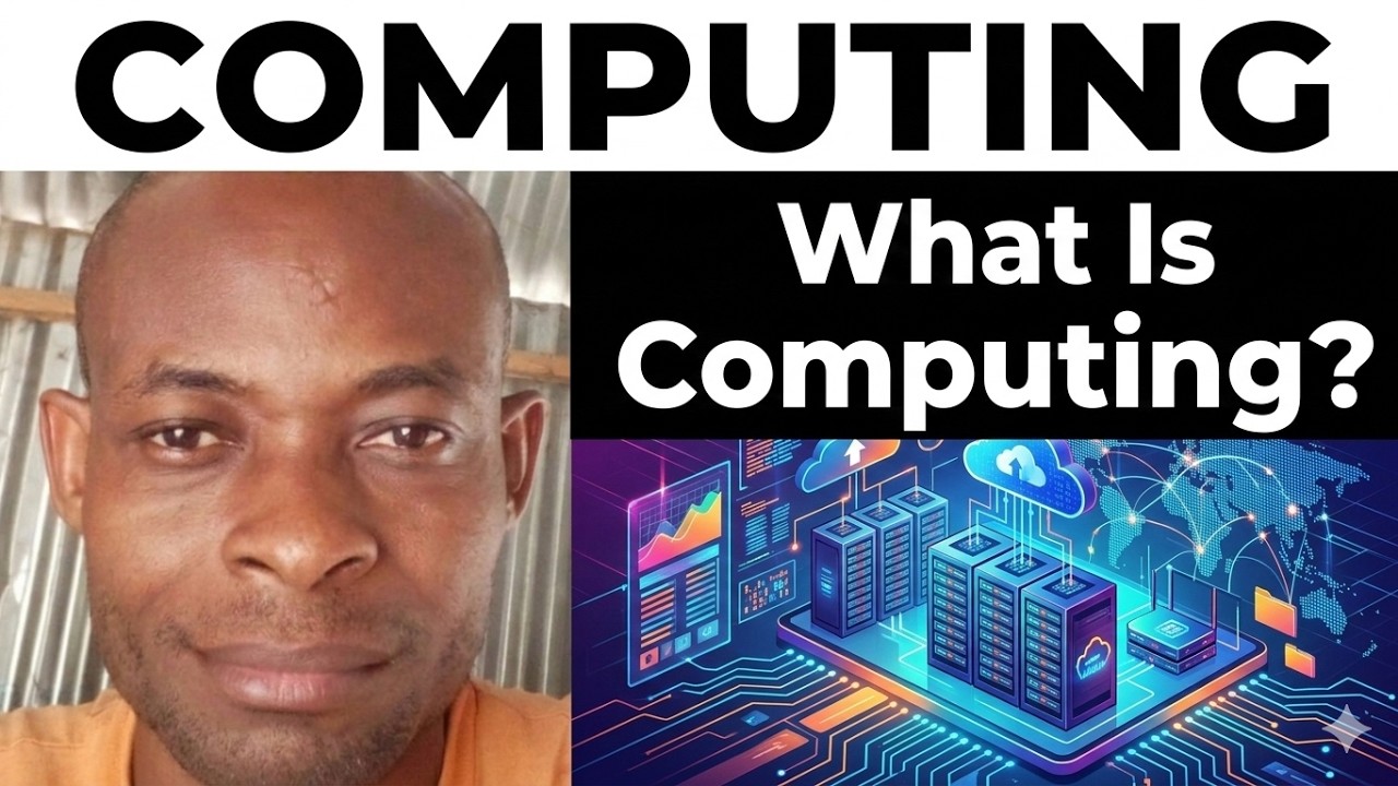 What Is Computing? | Understanding Computing Concepts And Digital Information Processing