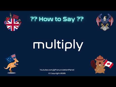 ➕ ✖️ How to Pronounce multiply? (CORRECTLY) | Pronunciation Planet