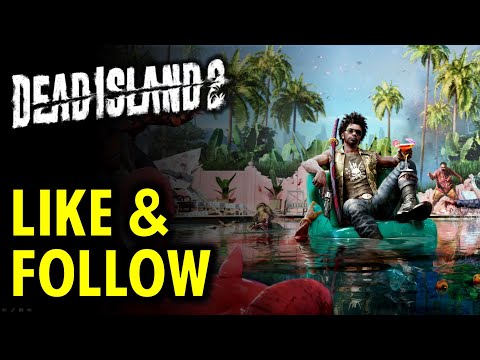 Like and Follow: Side Quest Walkthrough | DEAD ISLAND 2