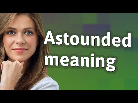 Astounded | meaning of Astounded
