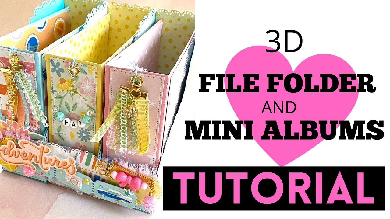 3D File Folder + Mini Album Tutorial | REQUESTED