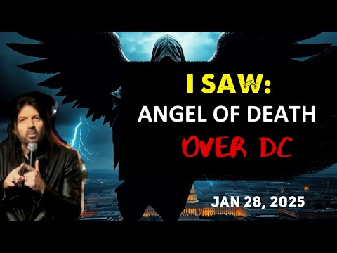 Robin Bullock PROPHETIC WORD🚨[I SAW: THE ANGEL OF DEATH IN DC] PROPHETIC VISION Jan 28, 2025