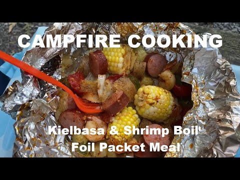 Campfire Cooking Shrimp & Kielbasa Boil Foil Pack Meal Camping Food Ideas