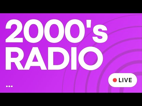 Radio 2000s [ 24/7 Live ] Listen 2000s Music | Best World Hits of Times - 2000's Popular Songs