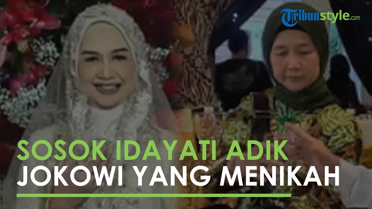 Sosok Idayati, Adik Jokowi yang Resmi Menikah dengan Anwar Usman ...