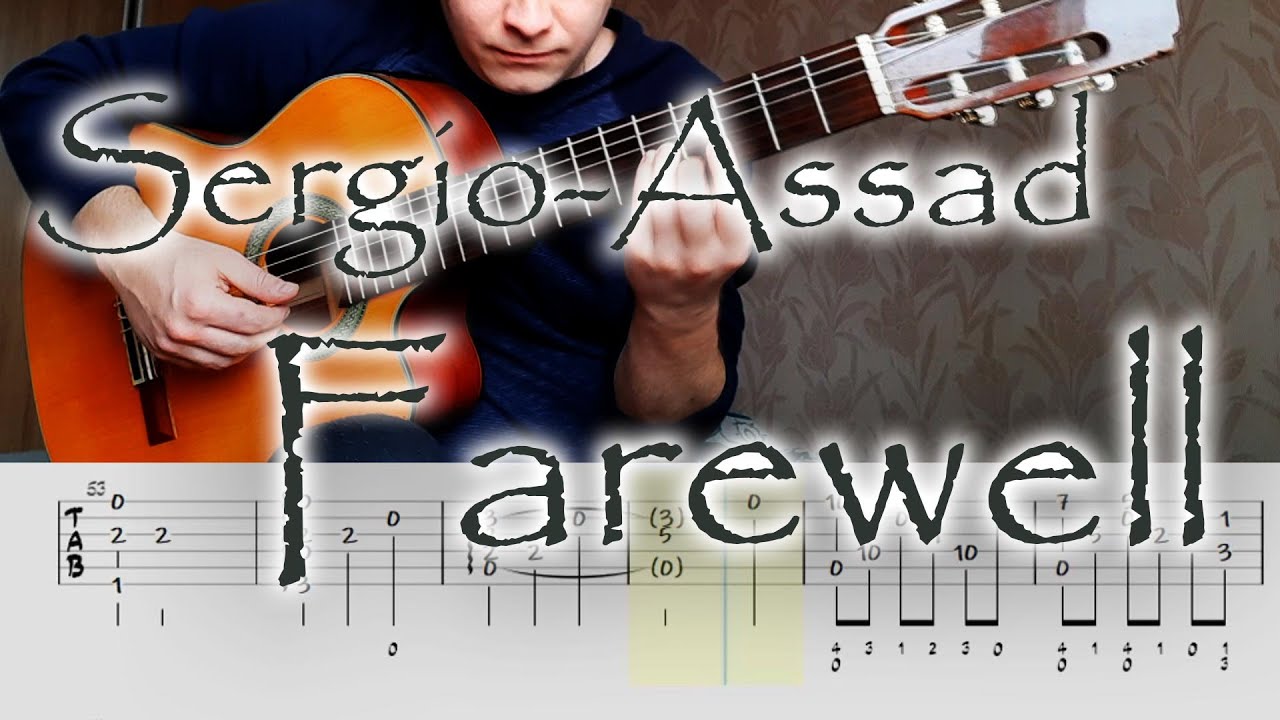 Sergio-Assad-Farewell || Video Tab || Tab / Sheet Music Free PDF