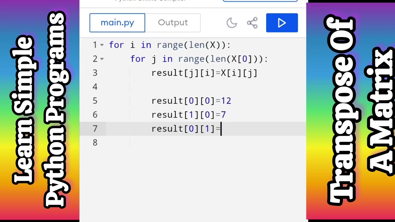 Transpose Of A Matrix - Learn Simple Python Programs @computerteacherinfo