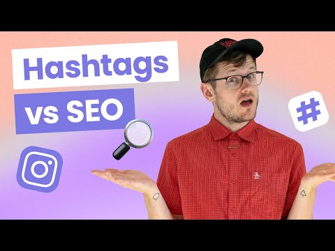 Do Instagram Hashtags Still Work? Why You Should Focus on SEO
