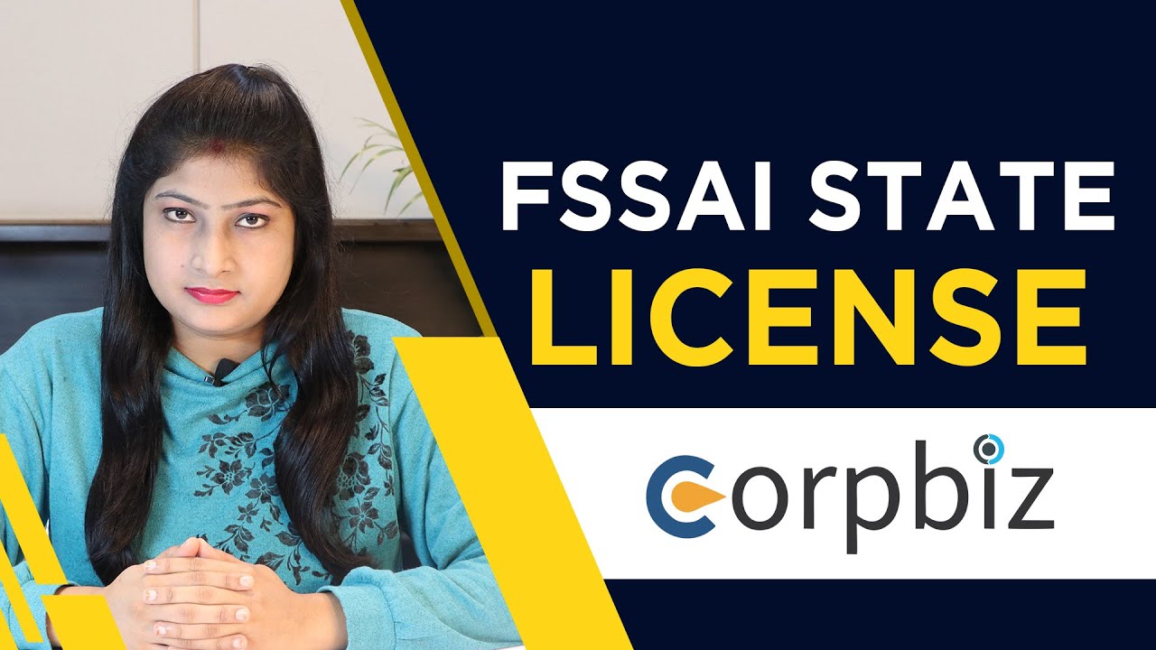 What is FSSAI State License/Registration | Eligibility | Benefits | Process | Documents - Corpbiz
