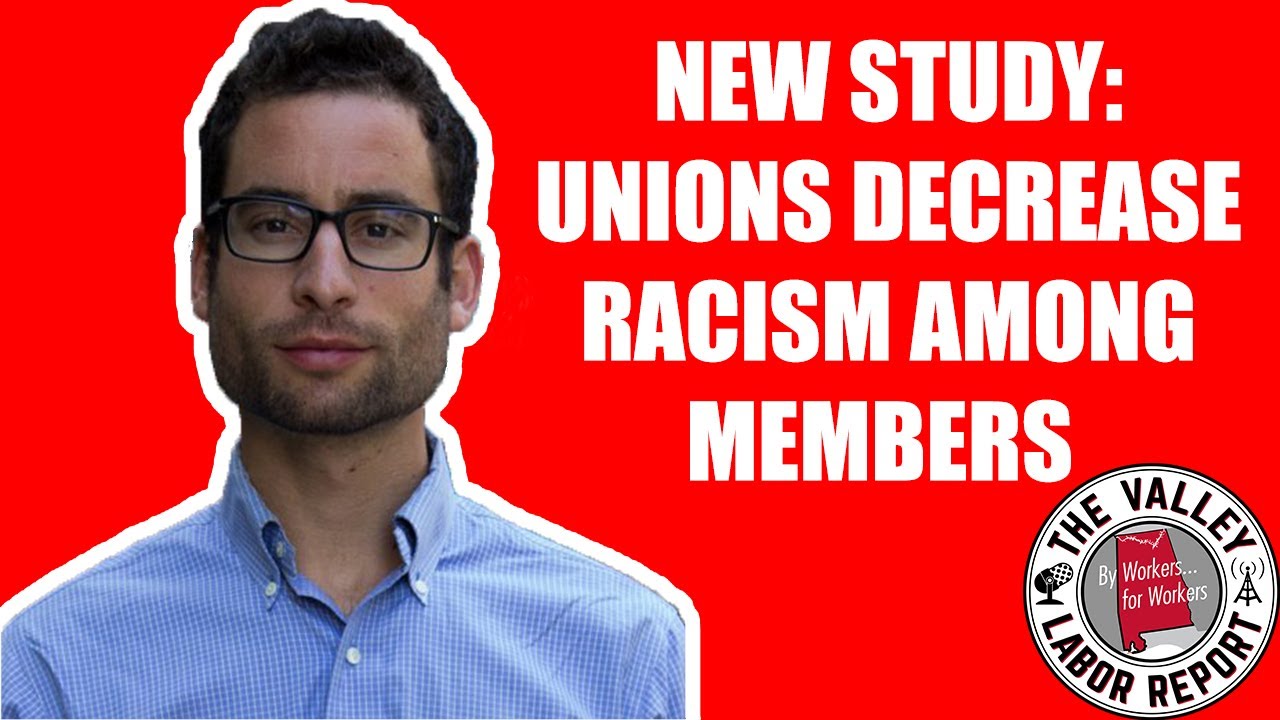 Unions Decrease Racism Among Members: UW Researcher Jake Grumbach