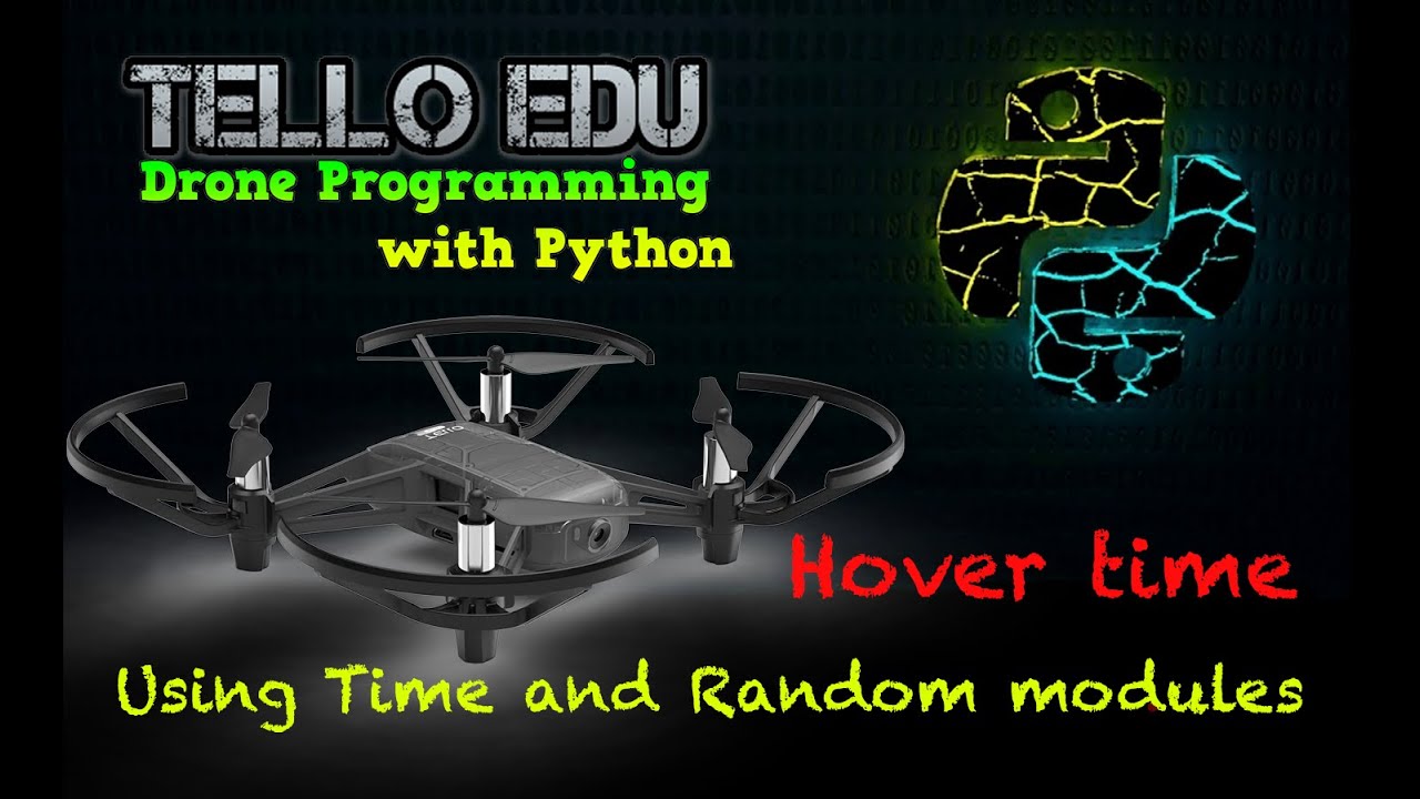 Tello EDU - Python Coding - Hover Time