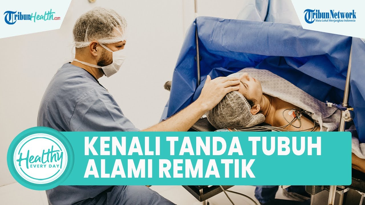 Kenali Tanda Tubuh Alami Rematik yang Harus Diwaspadai: Sendi Bengkak ...