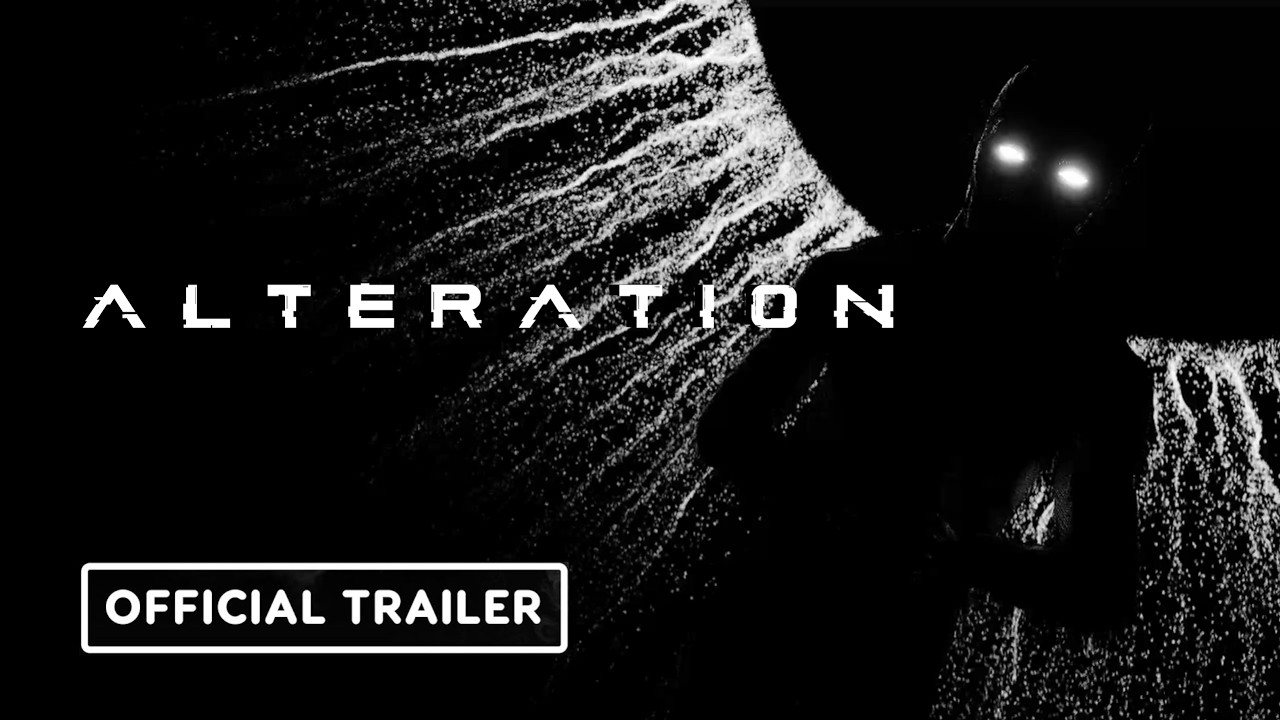Alteration - Official Trailer 2