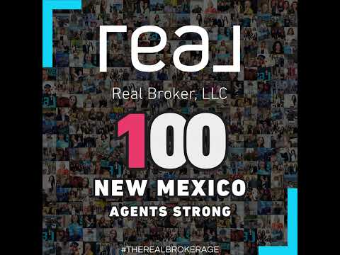 Real Broker now 100 Agents Strong in New Mexico