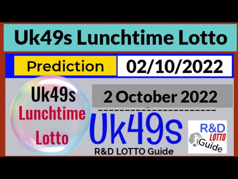 Uk49s Lunchtime Lotto Prediction for 2 October 2022 | TODAY LUNCHTIME 02-10-2022