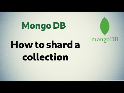 [ MongoDB 9 ] Sharding a MongoDB Collection