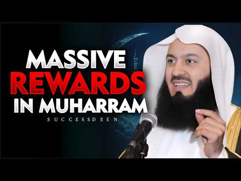 Why Muharram Is One of the Most Blessed Month | Mufti Menk