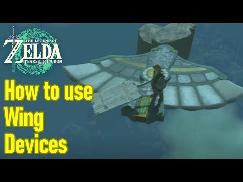 Zelda Tears of the Kingdom how to use wing device