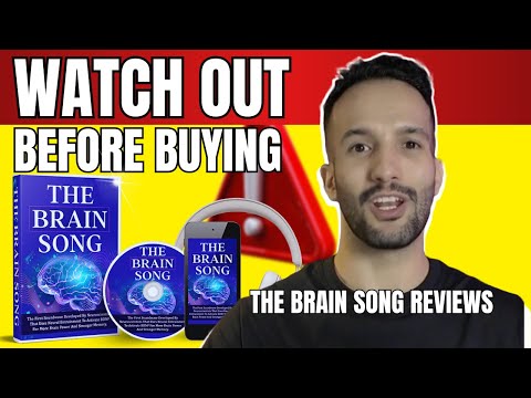 THE BRAIN SONG AUDIO - ((😭😢CUSTOMER REPORT🤫❌)) The Brain Song Reviews - The Brain Song Audio Review!