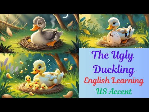 The Ugly Duckling : Kids Moral Story |US Accent | English Learning for Kindergarten|Read Aloud Story