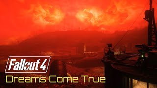 Dreams Come True at Fallout 4 Nexus - Mods and community