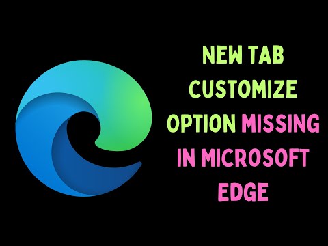 How to Fix New Tab Customize Option Missing in Microsoft Edge on Windows 11