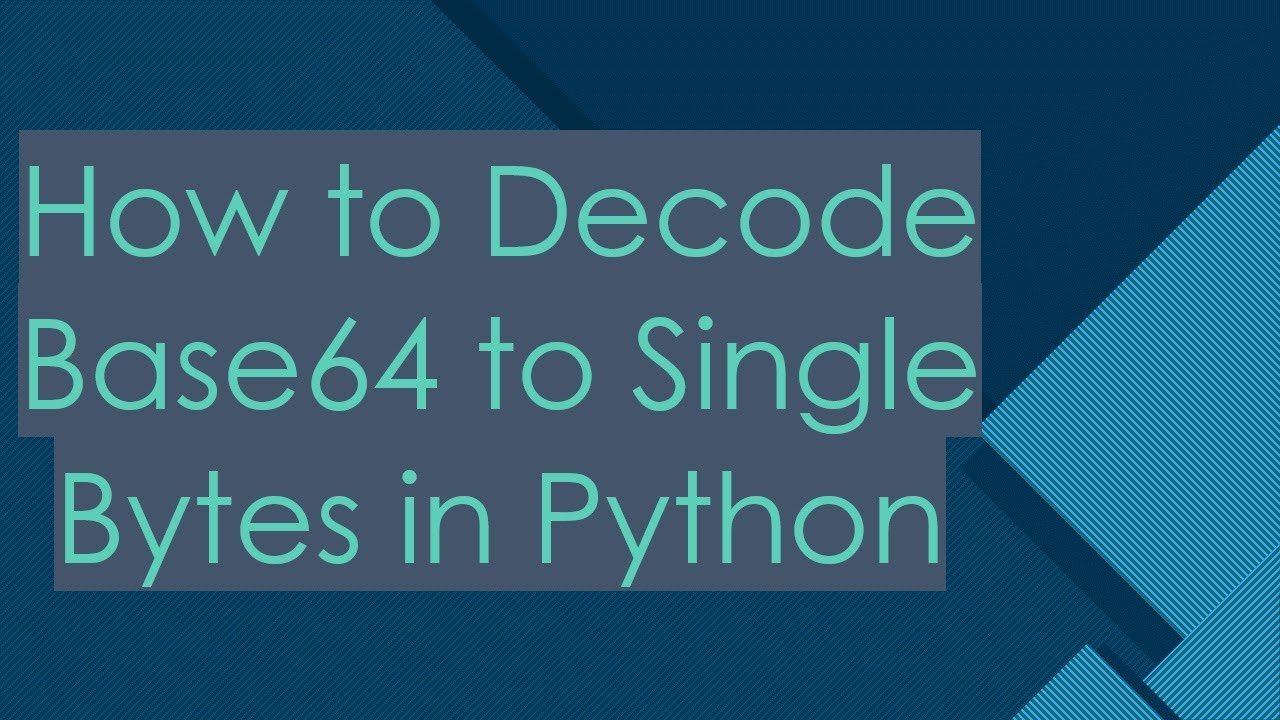 How to Decode Base64 to Single Bytes in Python