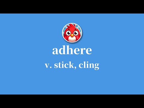 Adhere: Meaning, Pronunciation, Definition in American & British English - adheres adhered adhering