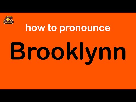 how to pronounce Brooklynn correctly