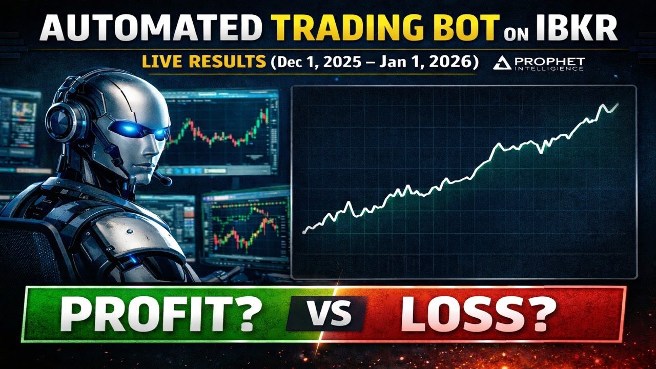 Automated Trading Bot on IBKR – LIVE Results (Dec 1, 2025 – Jan 1, 2026) | Prophet Intelligence