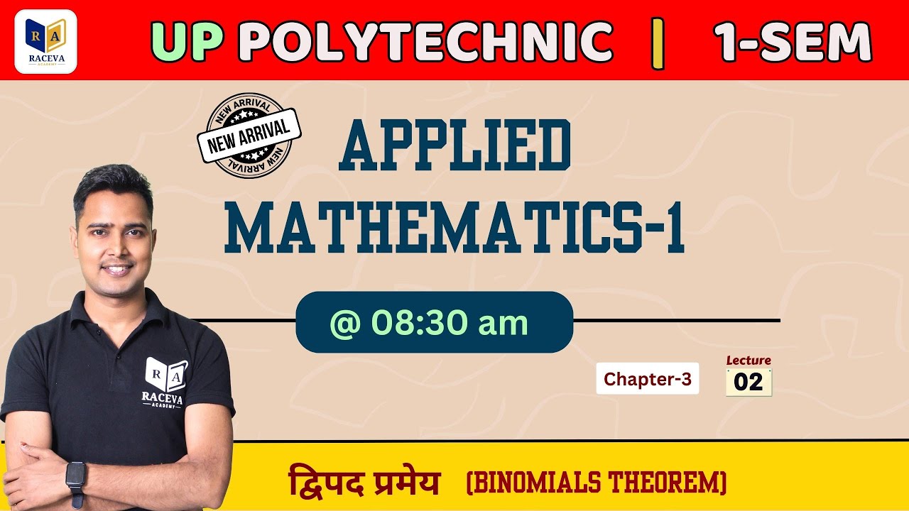 Binomials Theorem (Lec 2) | Applied Maths-1 | Up Polytechnic First Semester Applied Maths live class