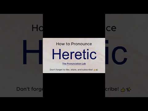 Heretic Pronunciation—How to Say Heretic? #pronunciation #howtopronounce #howtosay #english