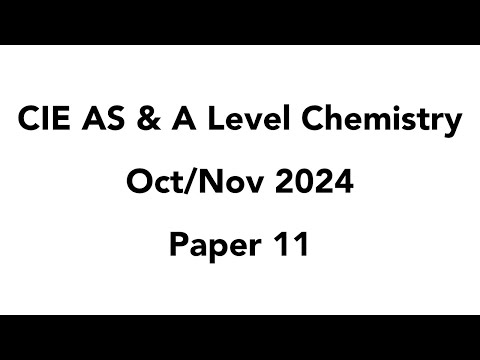 CIE AS & A Level Chemistry (9701) Oct/Nov 2024 Paper 11