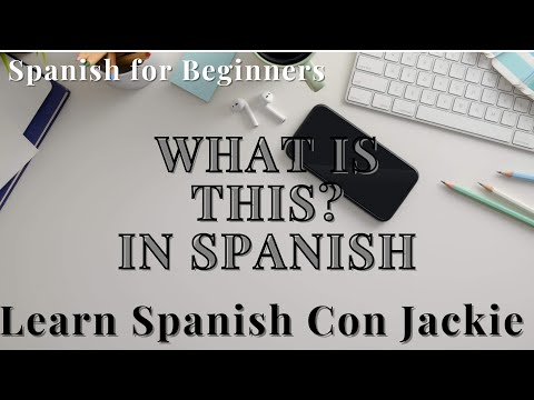 ¿QUÉ ES ESTO? | | What Is This? in Spanish | LEARN SPANISH CON JACKIE (Spanish For Beginners)