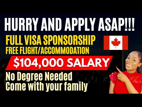 CALL FOR FOREIGNERS: CANADA WORK VISA 2023 || MOVE WITH FAMILY