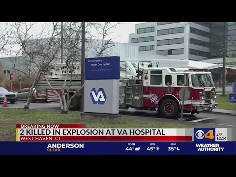 2 killed in explosion at Connecticut VA hospital