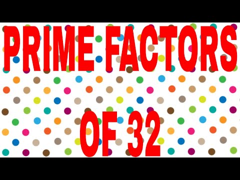 Prime factors of 32