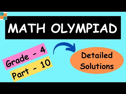 GRADE 4 PART 10 || MATH OLYMPIAD QUESTIONS | WITH COMPLETE SOLUTIONS | MOEMS | IJMO | NOETIC | IMO
