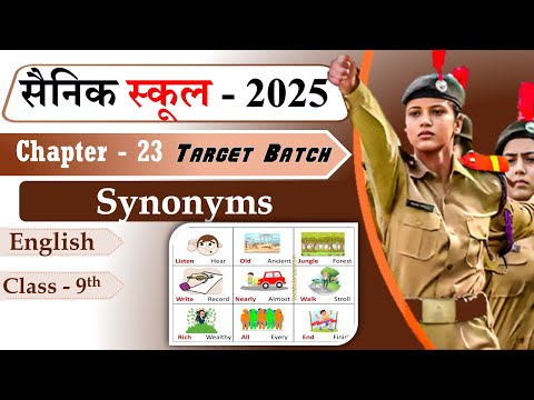 Chapter 23 - Synonyms 📚 | Class 9th 📚 | English 📚 | Sainik School 📚 Target Batch
