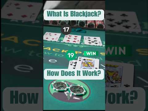 Blackjack 101: How Do You Play?