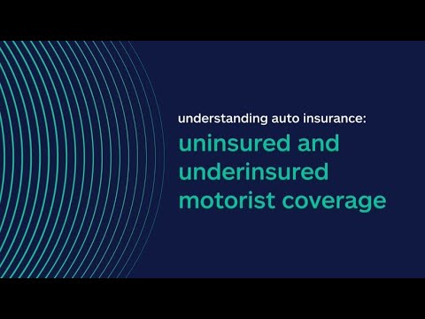 Understanding Auto Insurance: Uninsured/Underinsured Motorist Coverage
