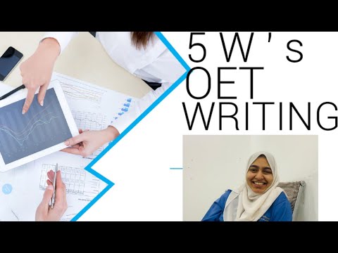 Five W in oet writing