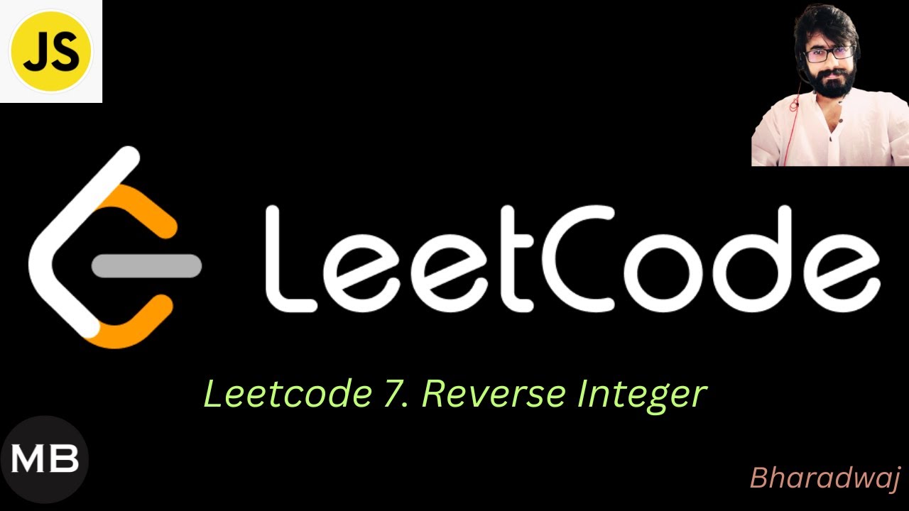 148. Leetcode 7. Reverse Integer : Javascript