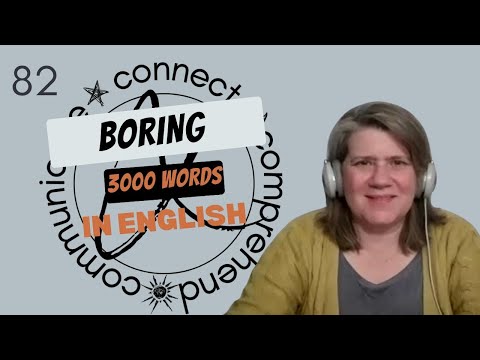 Repost: Learn English Vocabulary: "boring" - Definitions, Usage, Collocations, and Opposites 82/3000