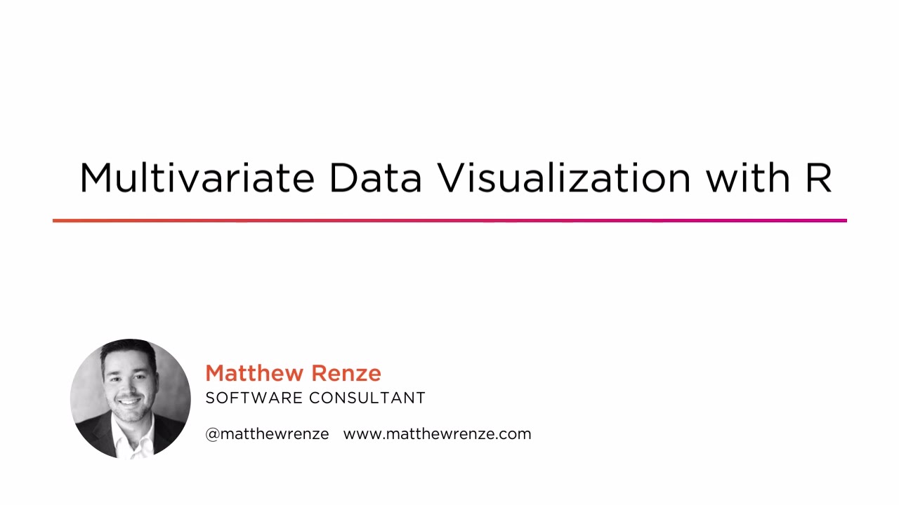 Course Preview: Multivariate Data Visualization with R
